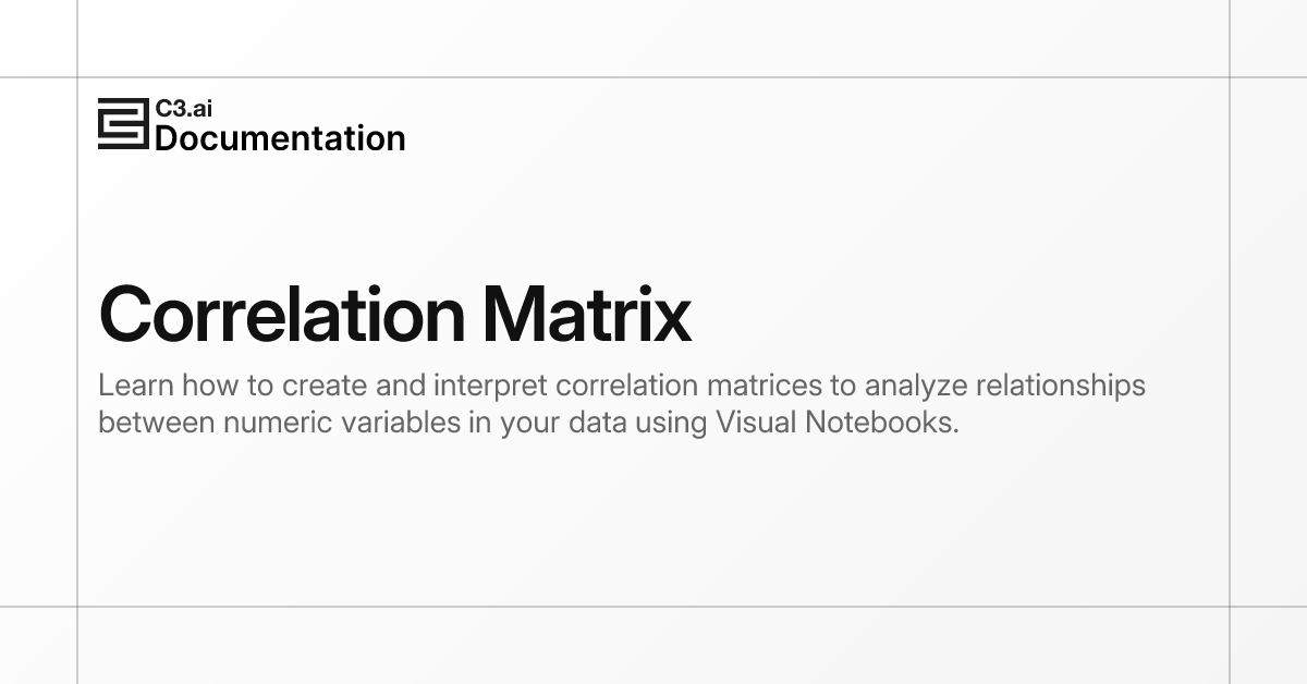 Correlation Matrix | C3 AI Documentation