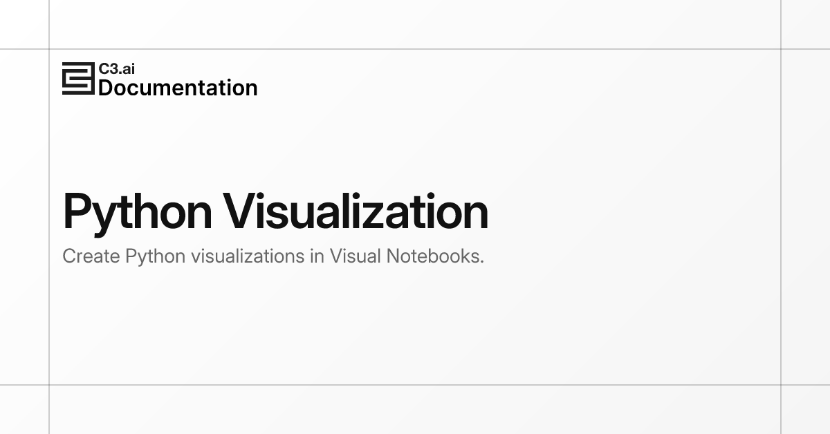 Python Visualization | C3 AI Documentation
