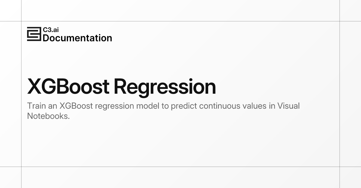 XGBoost Regression | C3 AI Documentation